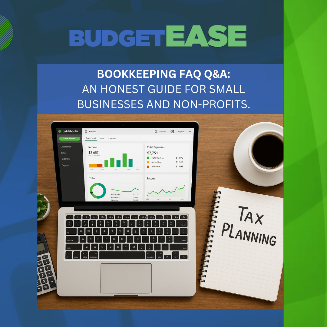 Bookkeeping FAQ Q&A: An Honest Guide for Small Businesses and Non-Profits.